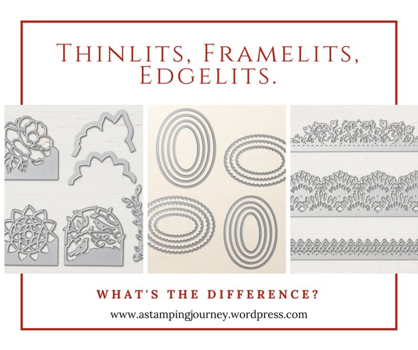 THINLITS V’S FRAMELITS V’S EDGELITS! – A Stamping Journey
