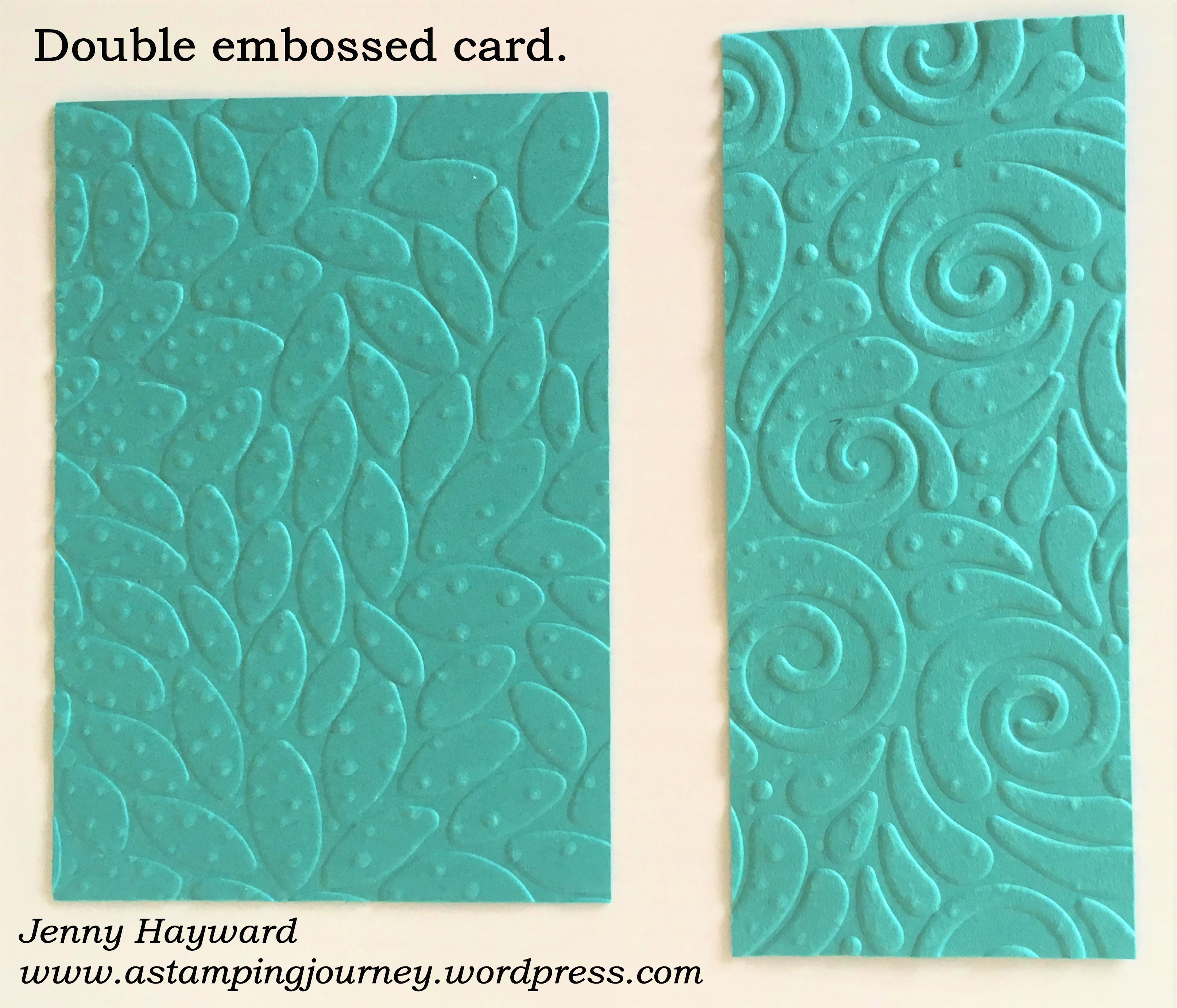 WEDNESDAY’S WOW! #40 – DOUBLE EMBOSSING YOUR CARD! – A Stamping Journey