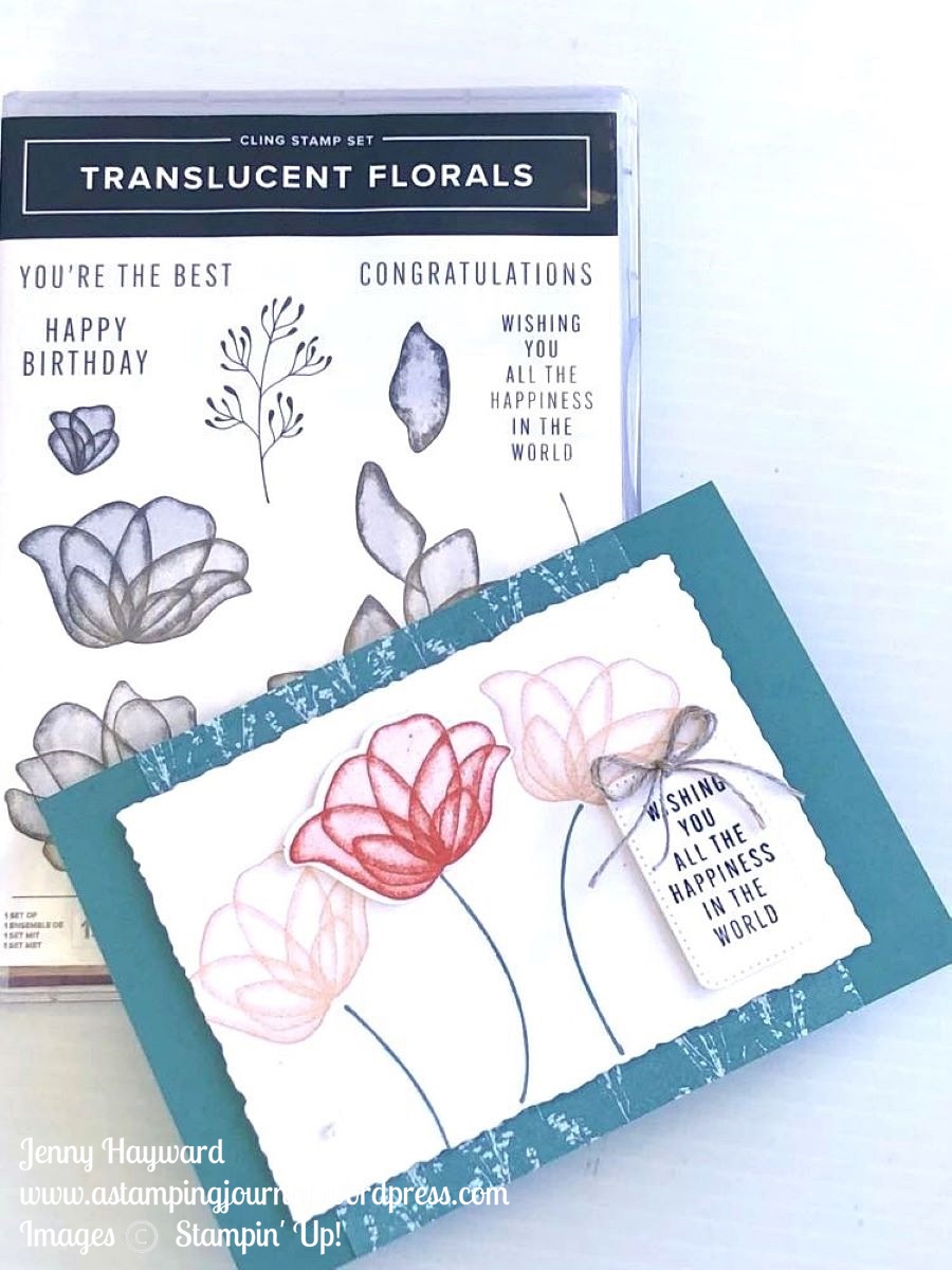 STAMPIN’ UP! TRANSLUCENT FLORALS! – A Stamping Journey