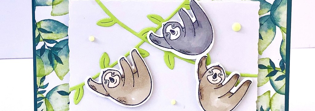 STAMPIN’ UP! JUNGLE PALS – SNUGGLE OF SLOTHS! – A Stamping Journey