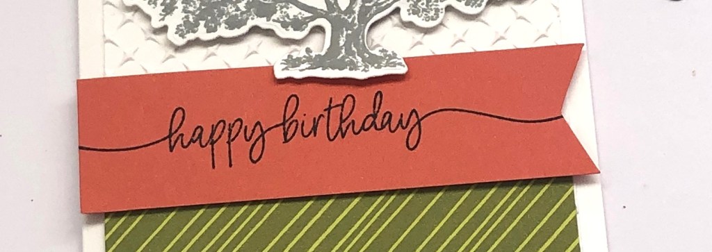 A SIMPLE LOVELIEST TREE BIRTHDAY CARD! – A Stamping Journey