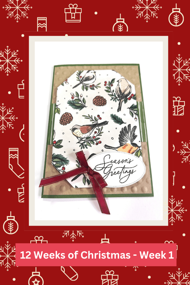 12 WEEKS OF CHRISTMAS – WEEK 1 – A Stamping Journey